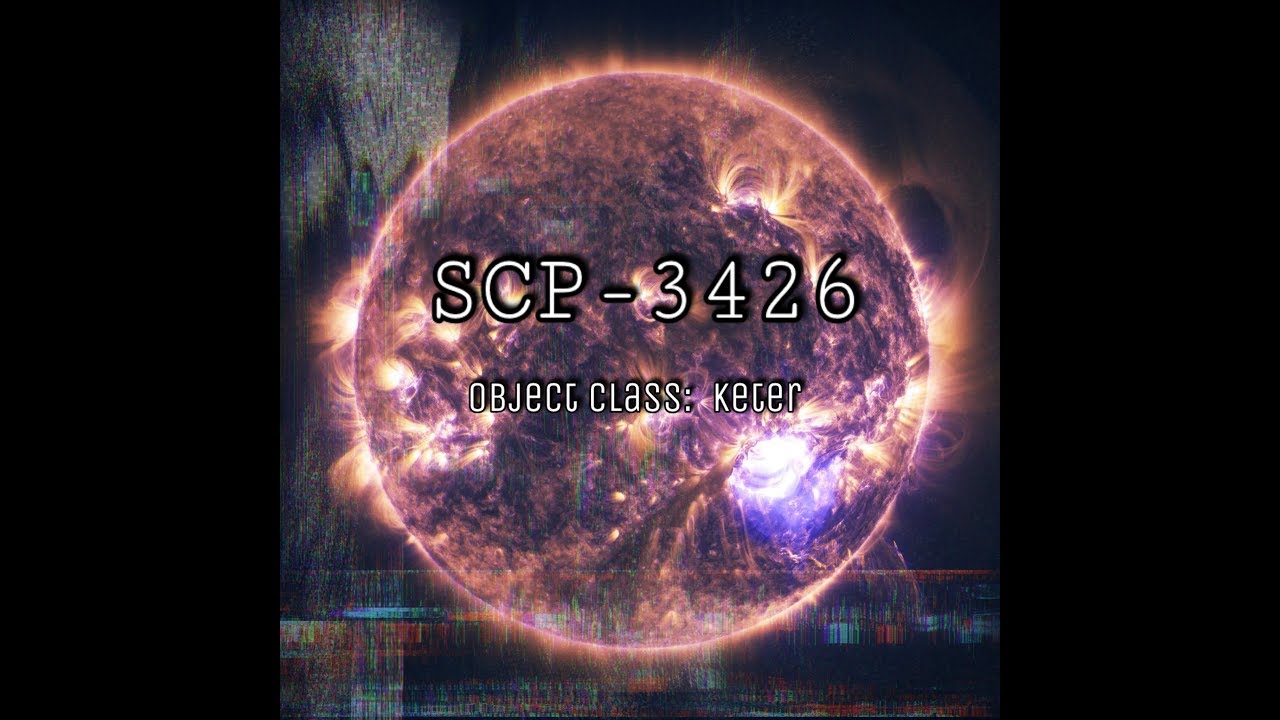 SCP-3426 | A Spark Into The Night | Object Class: Keter - YouTube