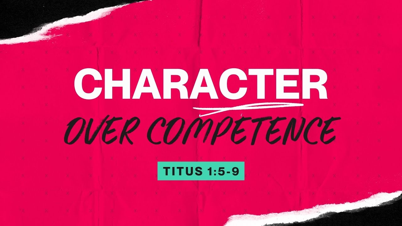 240428 Part 2-10 Character Over Competence - YouTube