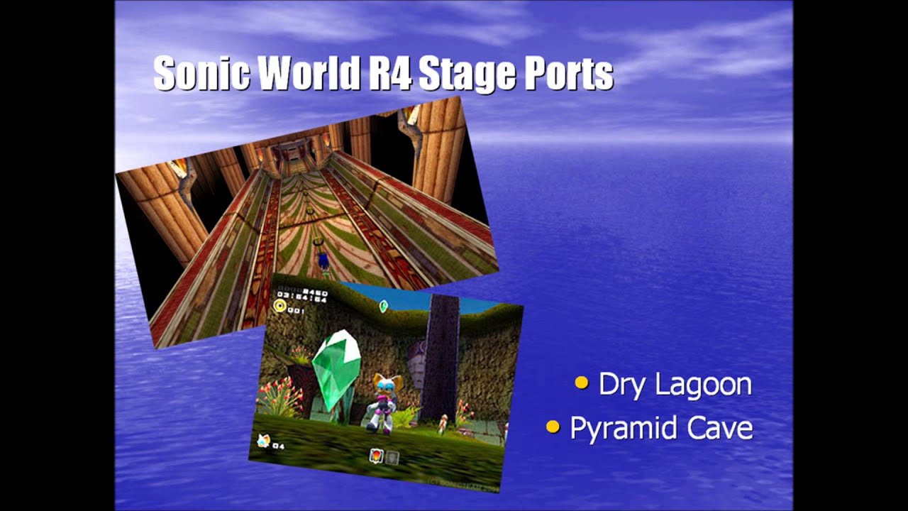 (OUTDATED) Sonic World R4 Stage Ports: Pyramid Cave and Dry Lagoon ...