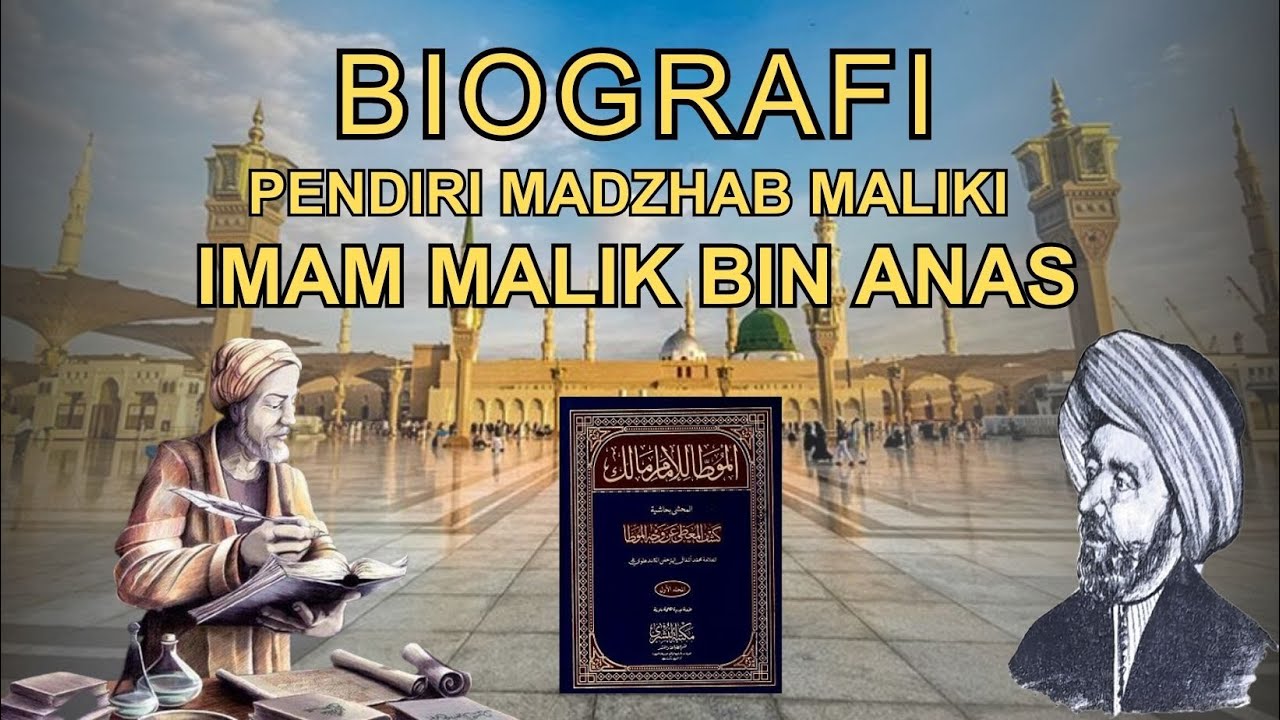 Biografi Imam Malik bin Anas (Pendiri Madzhab Maliki) - YouTube