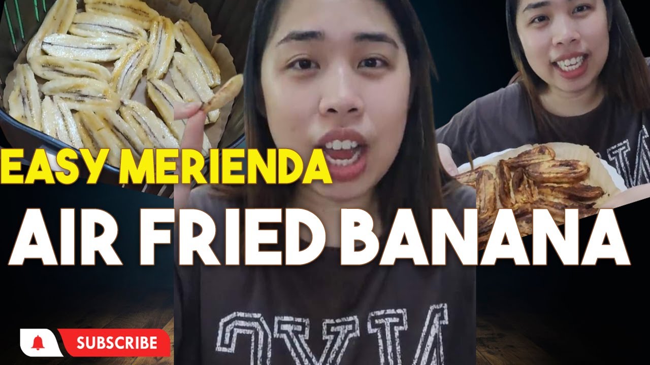 EASY MERIENDA USING AIR FRYER | AIR FRIED BANANA | HEALTHY SNACKS - YouTube