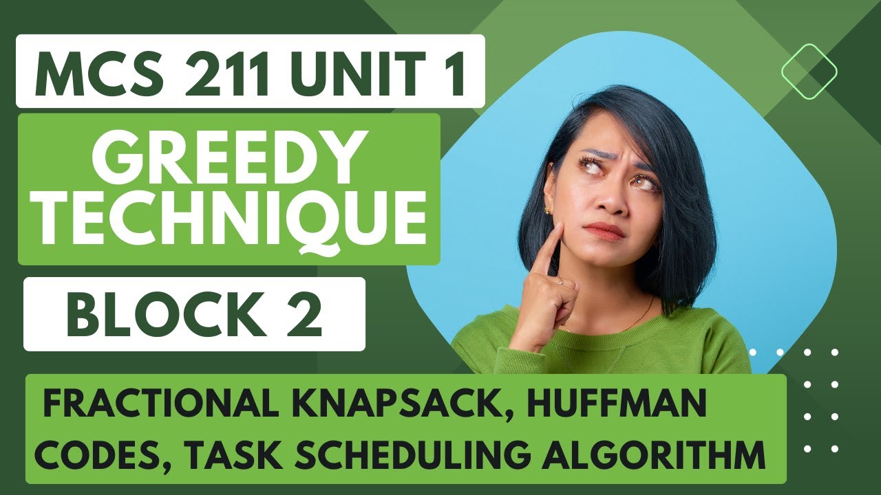 Mcs 211 Unit 1 Greedy Technique Block 2 Mcs 031 Design And Analysis Of Algorithms Youtube