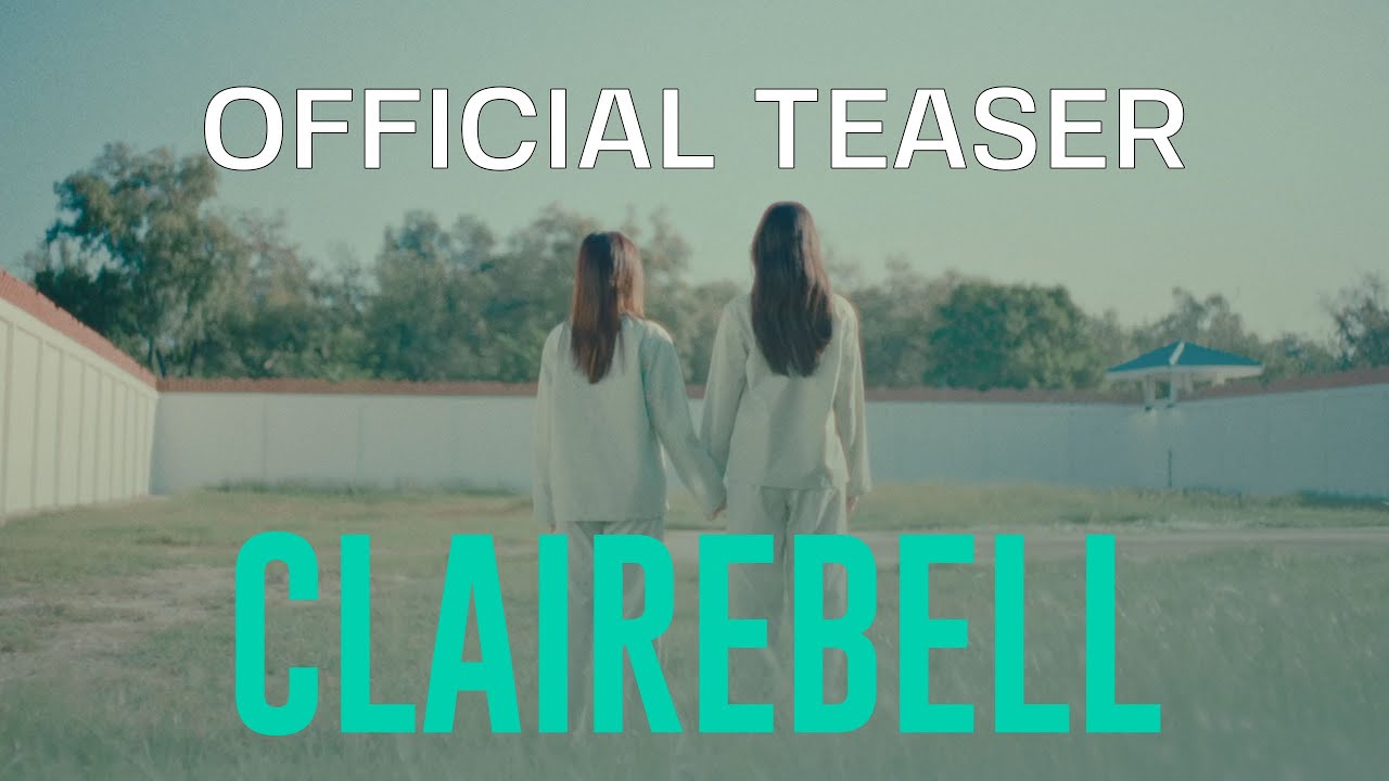 OFFICIAL TEASER | CLAIREBELL (แคลร์เบล) THE SERIES | ORIGINAL SERIES ...