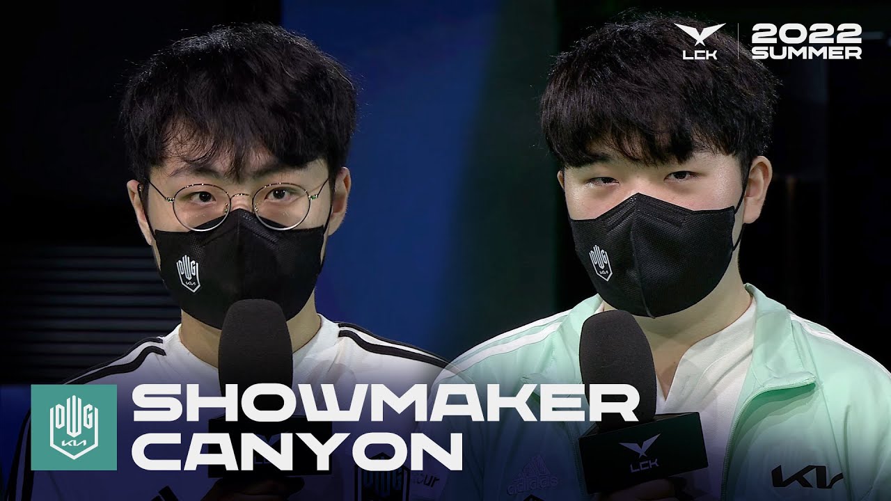 ShowMaker, Canyon 인터뷰 | 광동 vs. 담원 기아 | 08.11 | 2022 LCK 서머 스플릿 - YouTube