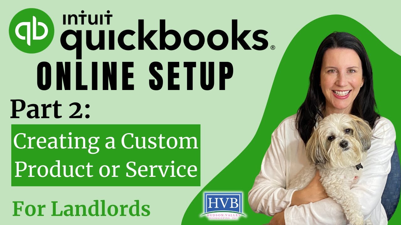 2024 QuickBooks Online Setup for Landlords Part 2- Creating a Custom ...