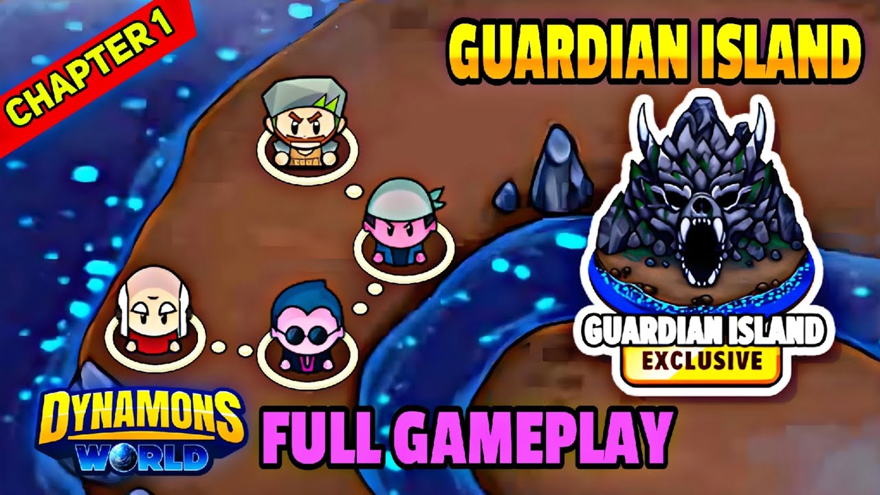 Guardian Island Chapter 1 Full Gameplay🤩🔥 || Dynamons World Guardian ...