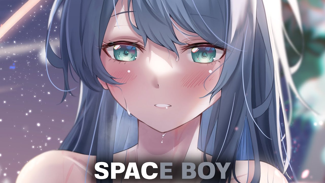 Nightcore - Space Boy - | Lyrics | - YouTube