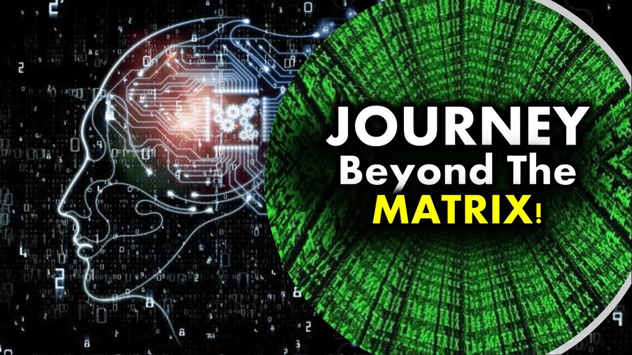 Breaking the Matrix: Unveiling the Reality Within - YouTube