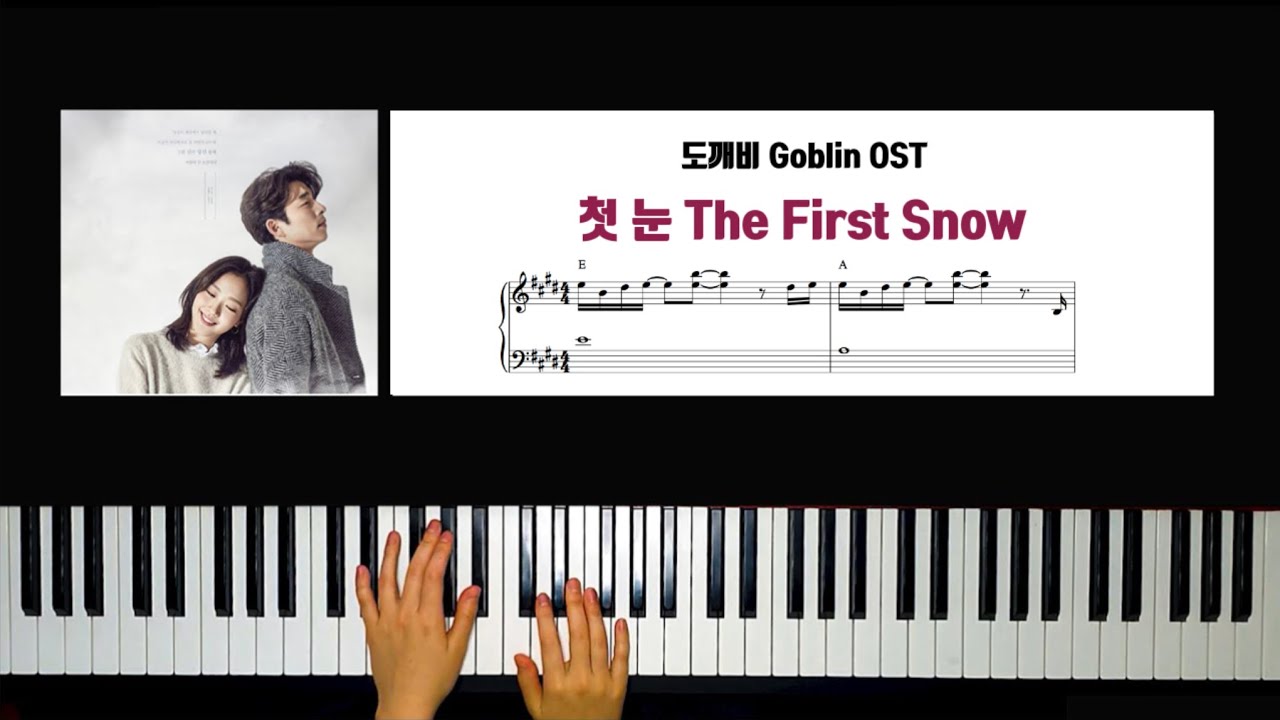 [Sheet Music] 도깨비 Goblin OST | 첫눈(The First Snow) | Piano Cover - YouTube