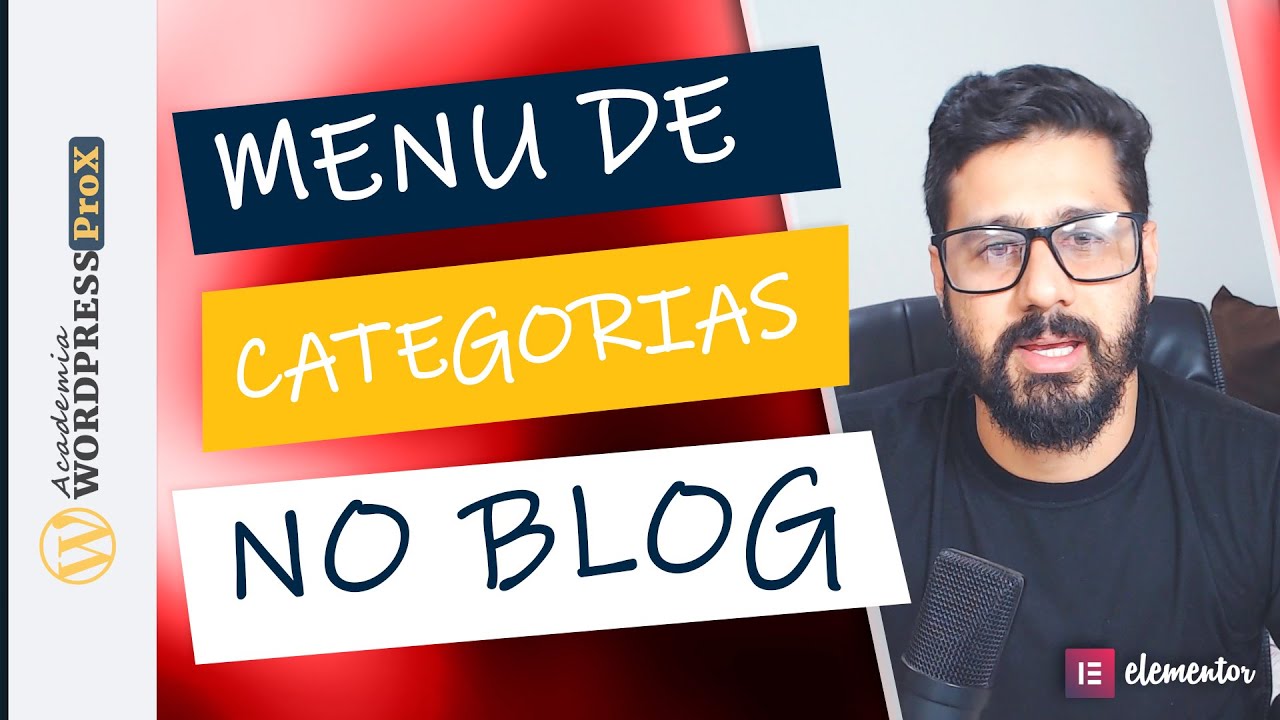 Como Criar Menu de Categorias na Pagina Blog Com o Plugin ELEMENTOR e ...