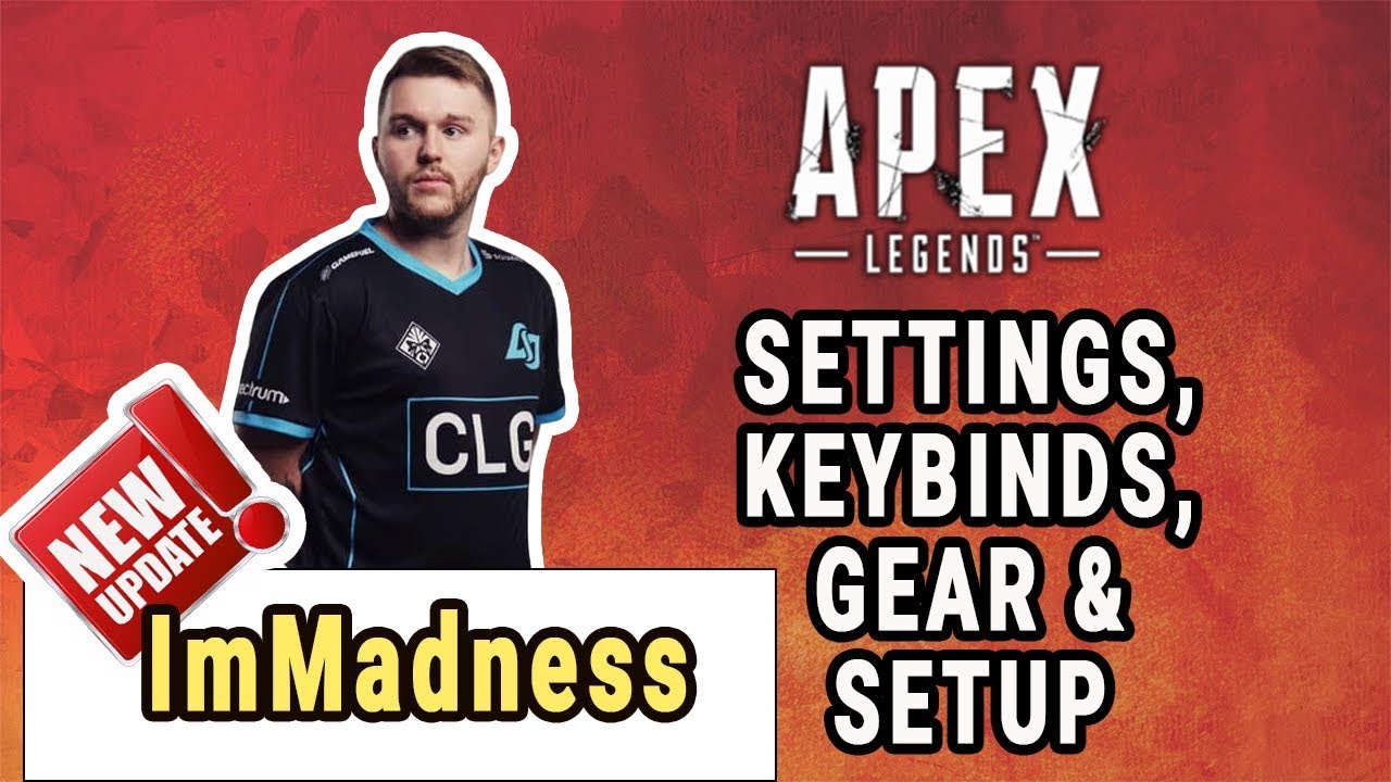 ImMadness Apex Legends Settings, Keybinds, Sensitivity, Gear and Setup ...