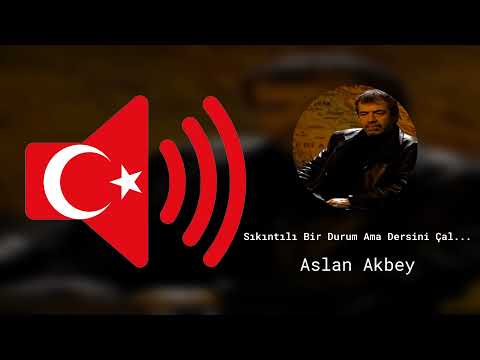 Sıkıntılı Bir Durum Ama Dersini Çalışmana Engel Değil - Aslan Akbey - Kurtlar Vadisi - Ses Efekti