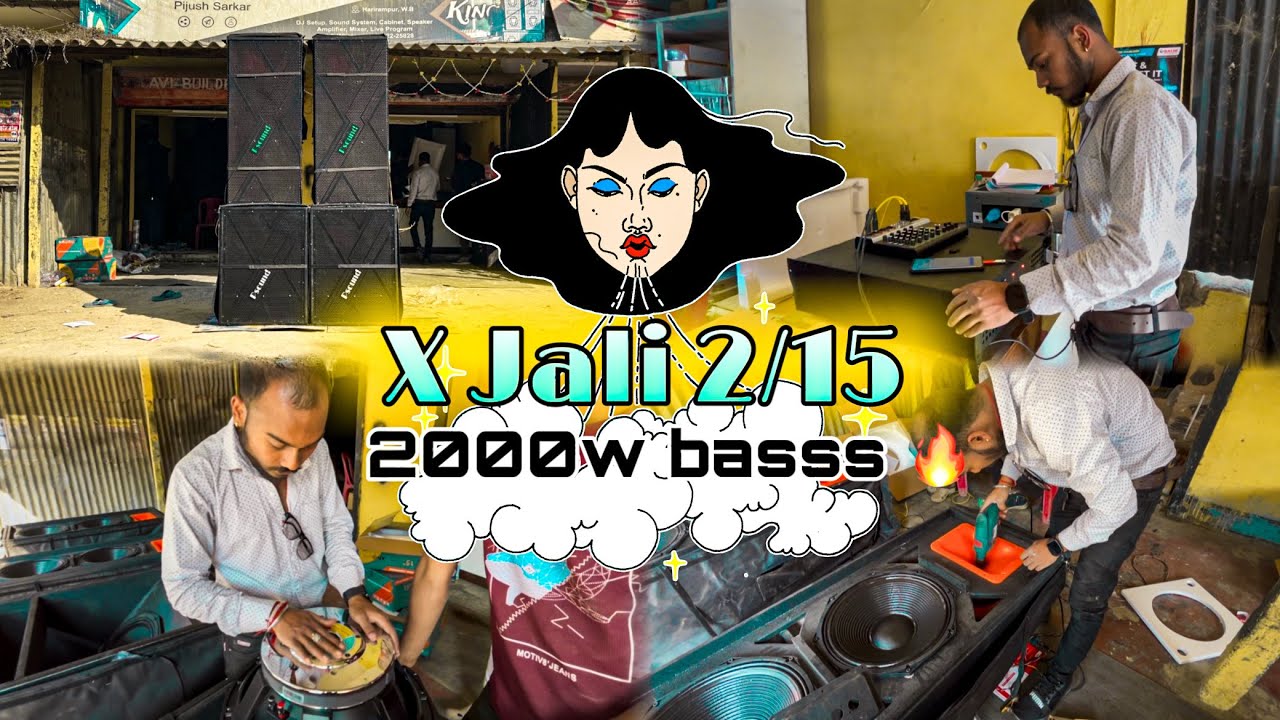 X Jali 2/15 Selling || 2000 Watt Bass || Full Sound Testing By Pijush ...