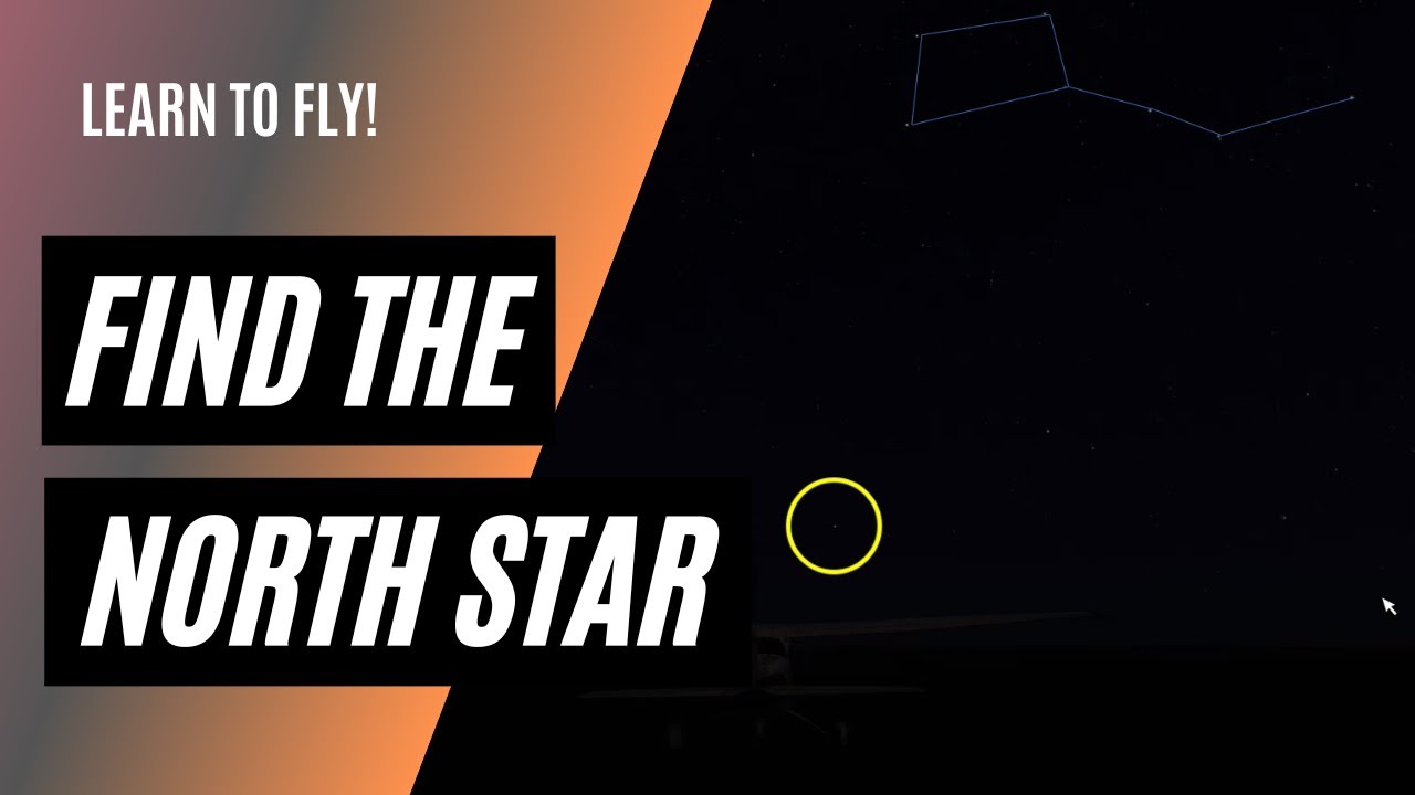 How to Find the North Star | Night VFR Flying - YouTube