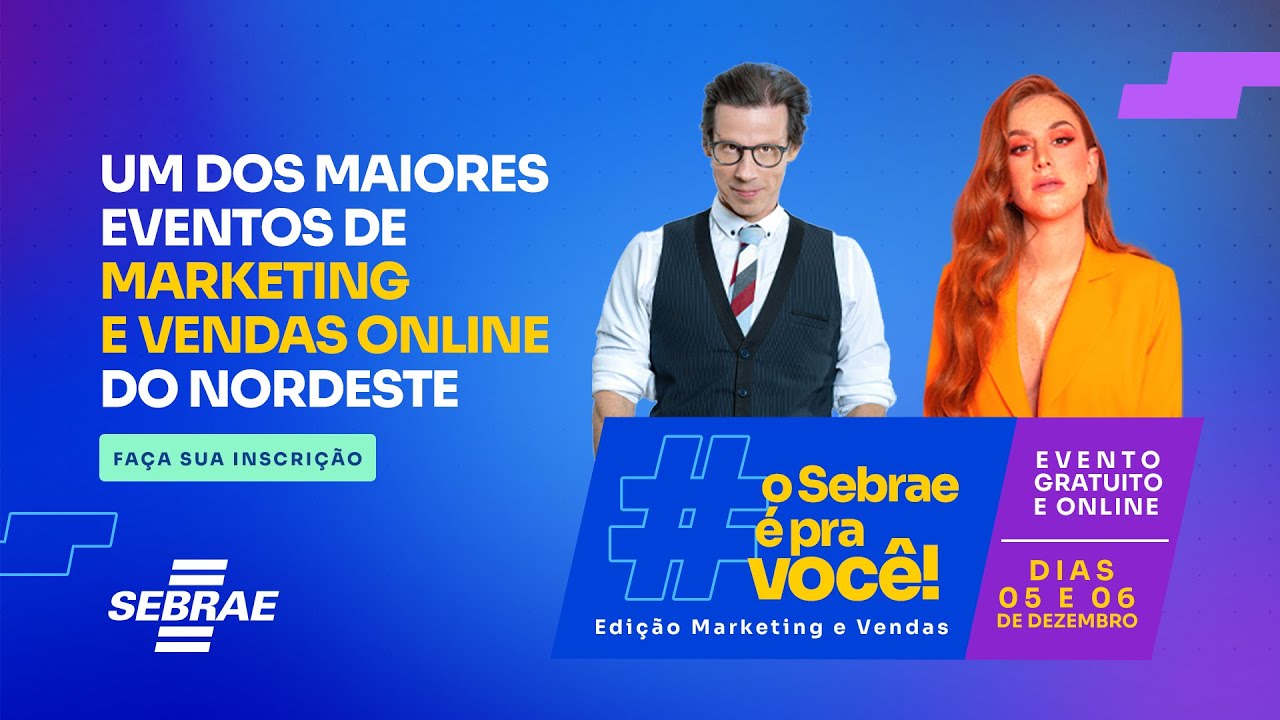 Evento - O Sebrae é pra você - Edição Marketing e vendas! - YouTube