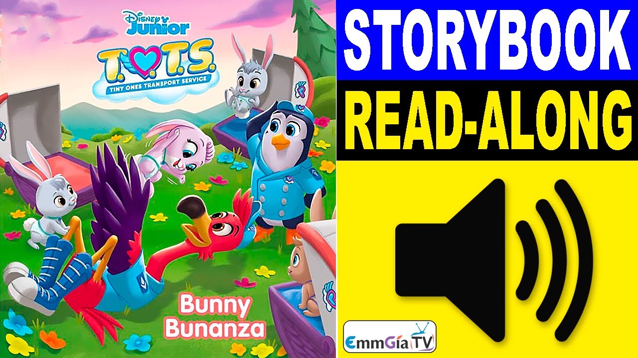 T.O.T.S. - Bunny Bunanza 📖 Read Along Story books 📚 Read Aloud Stories ...