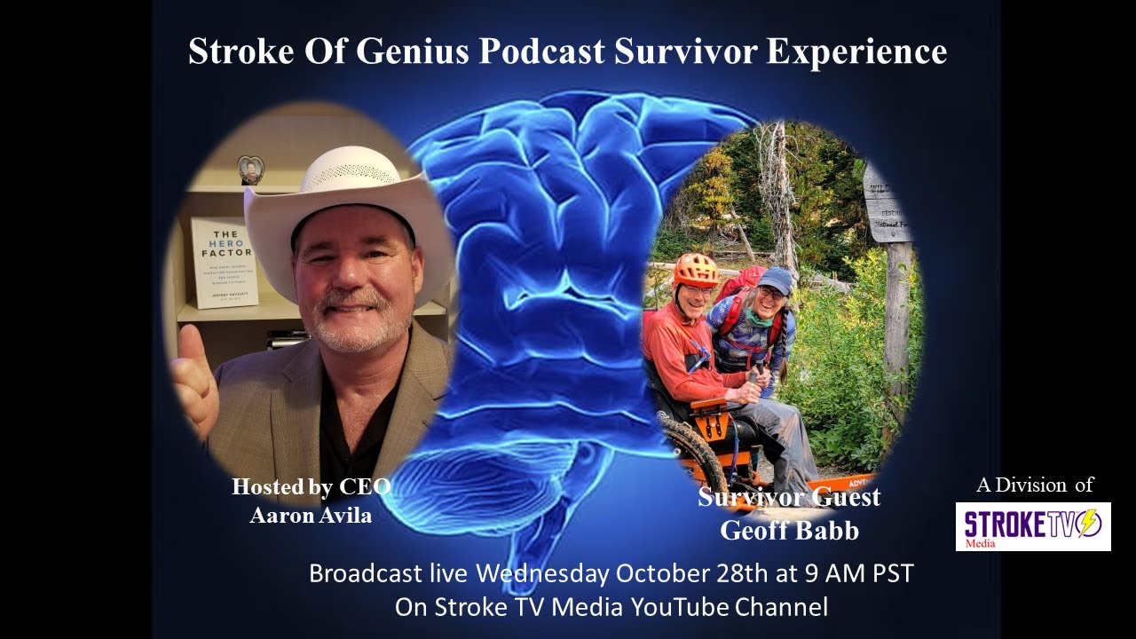 Stroke Of Genius Podcast Survivor Experience With Survivor Guest Geoff ...