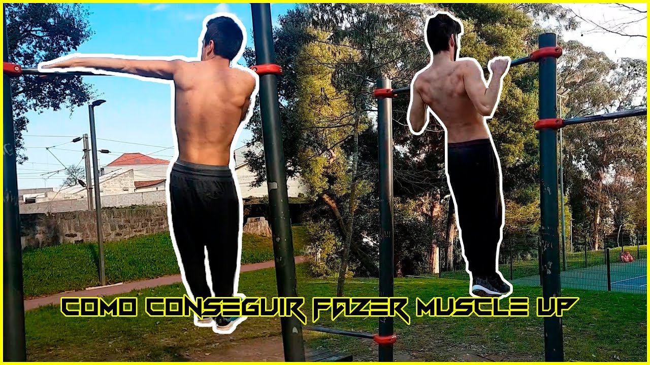 O COMEÇO PARA CONSEGUIR O MUSCLE UP [Calistenia] - YouTube