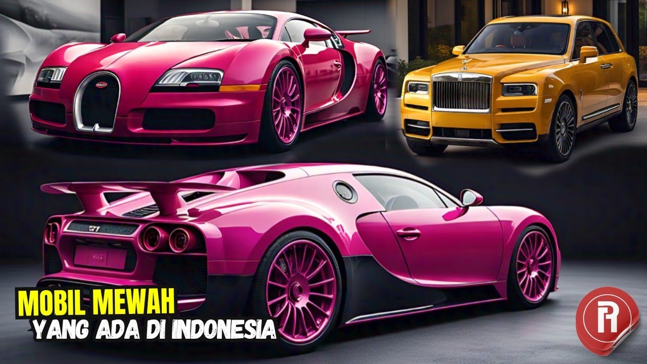 HARGA SAMPAI MILIARAN! Inilah 8 Deretan Mobil Mewah Yang Ada Di ...