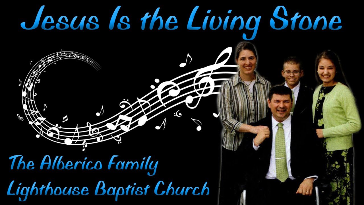The Alberico Family - Jesus Is the Living Stone - YouTube