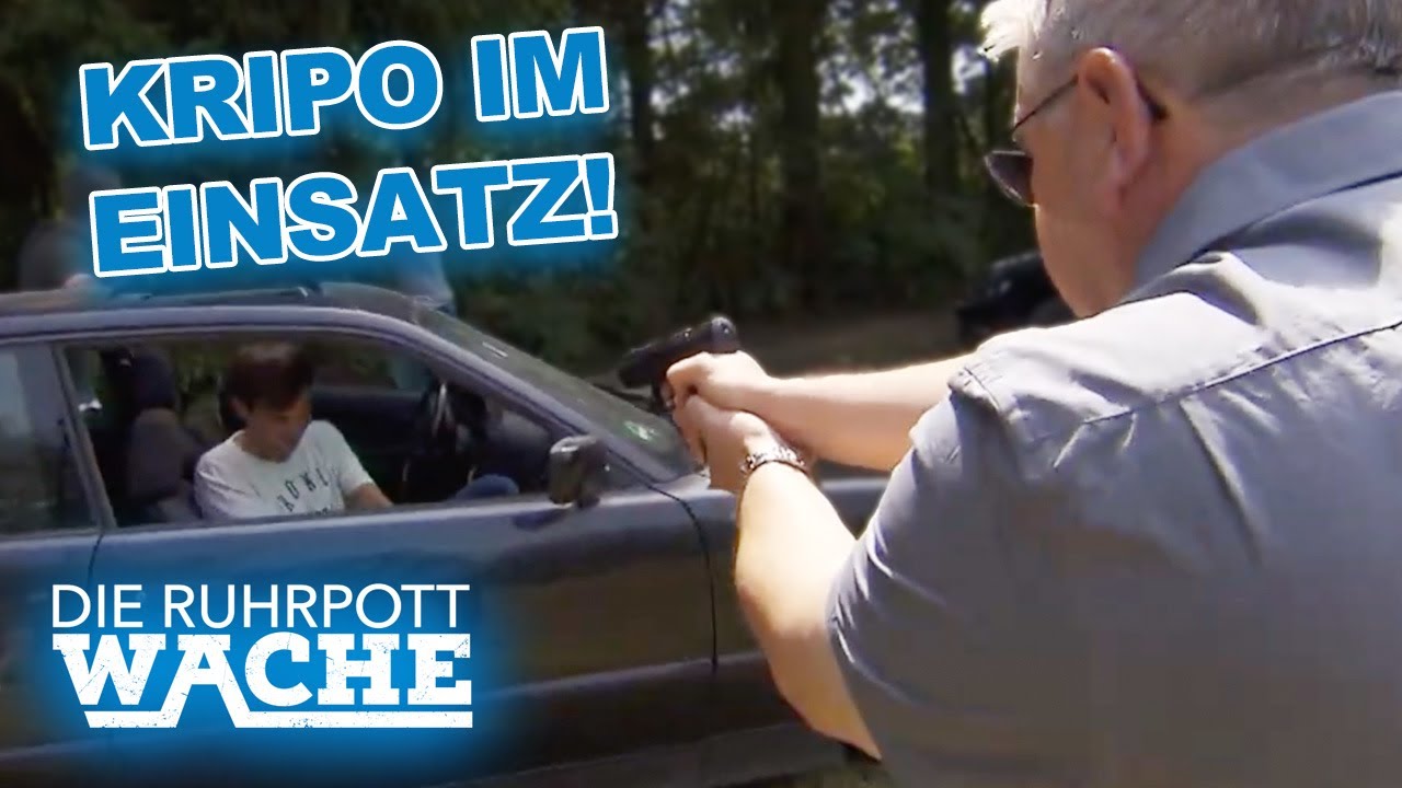 Gefährlicher Einsatz! Kripo hält Randalierer auf! | Die Ruhrpottwache ...