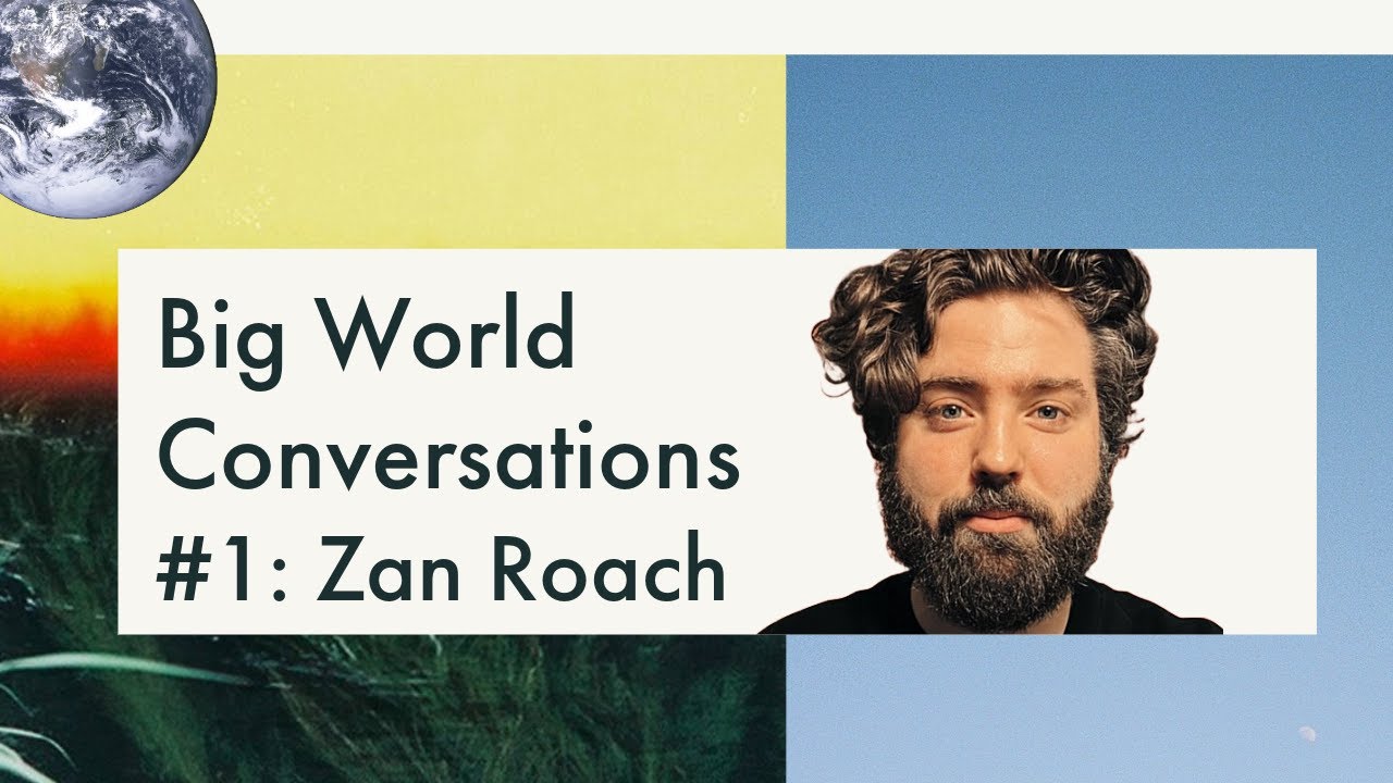 Big World Conversations #1: Zan Roach - Coffee, Advocacy, and Teaching ...
