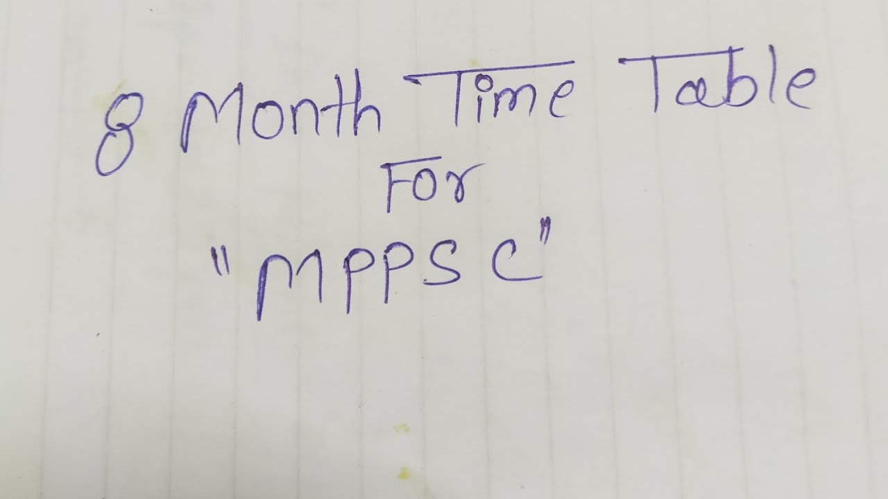 MPPSC _8 month time table for complete syllabus - YouTube