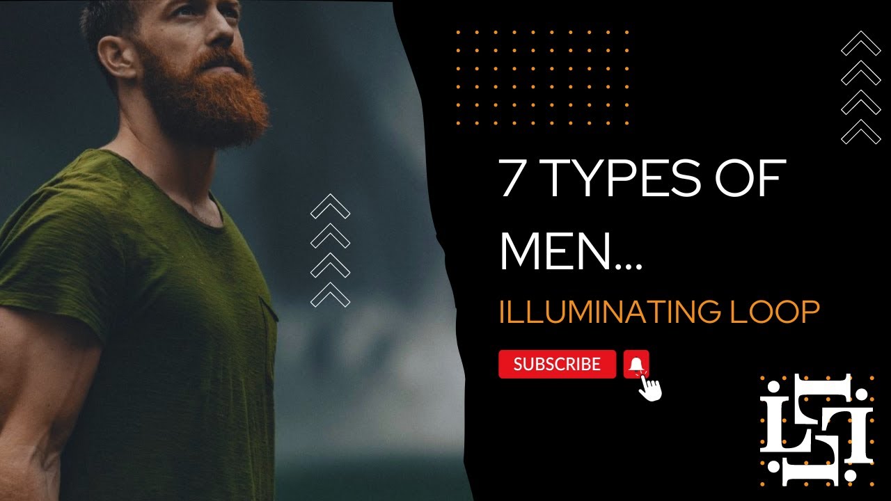 7 Types of Men | which one is you? - YouTube