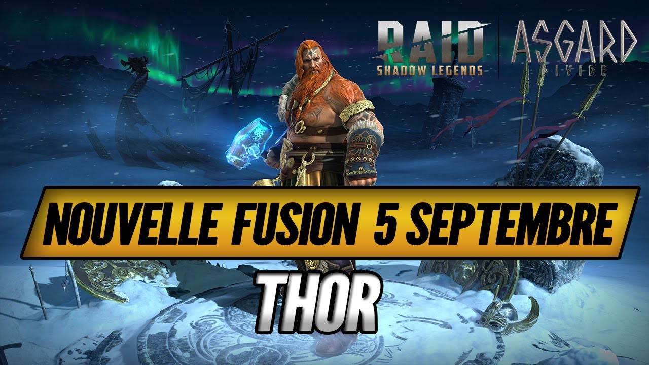 Nouvelle Fusion 5 Septembre : Thor Faehammer - Raid Shadow Legends ...