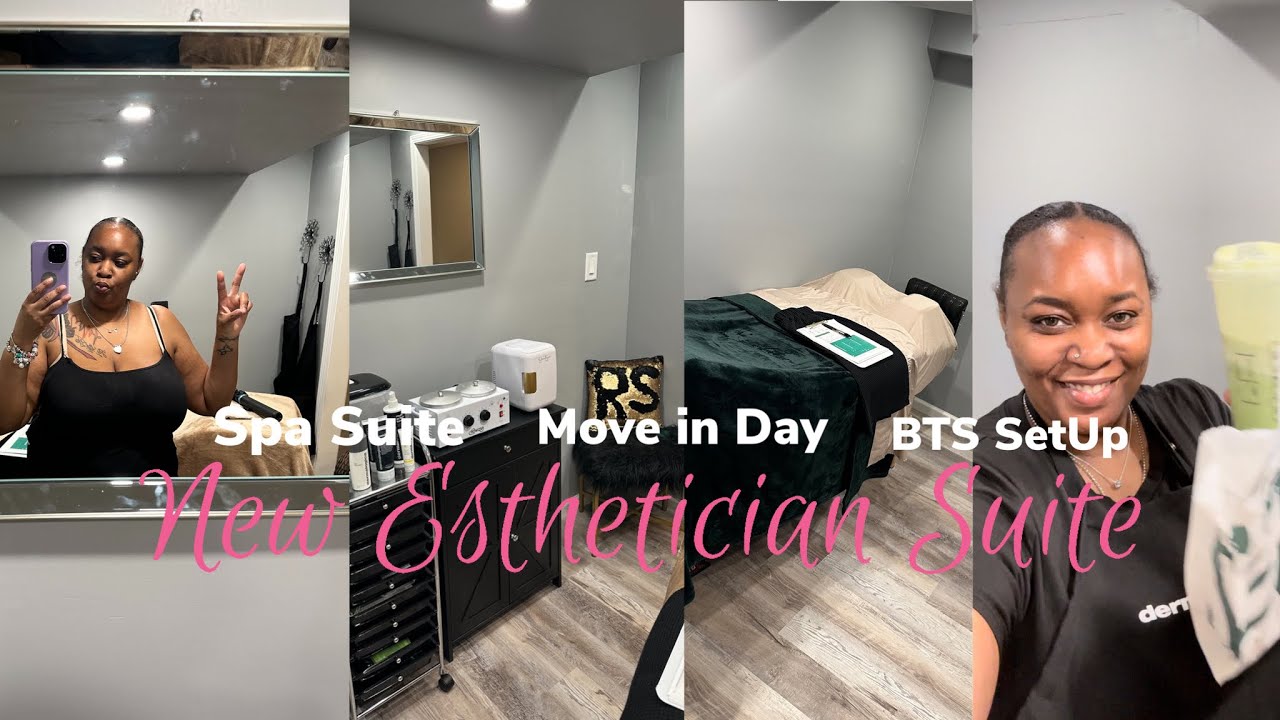 NEW SPA SUITE, ESTHETICIAN ROOM, MOVE IN DAY, SOLO ESTHETICIAN IN ...