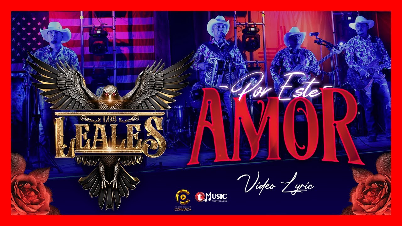 Por Este Amor | Los Leales #VideoLyric - YouTube