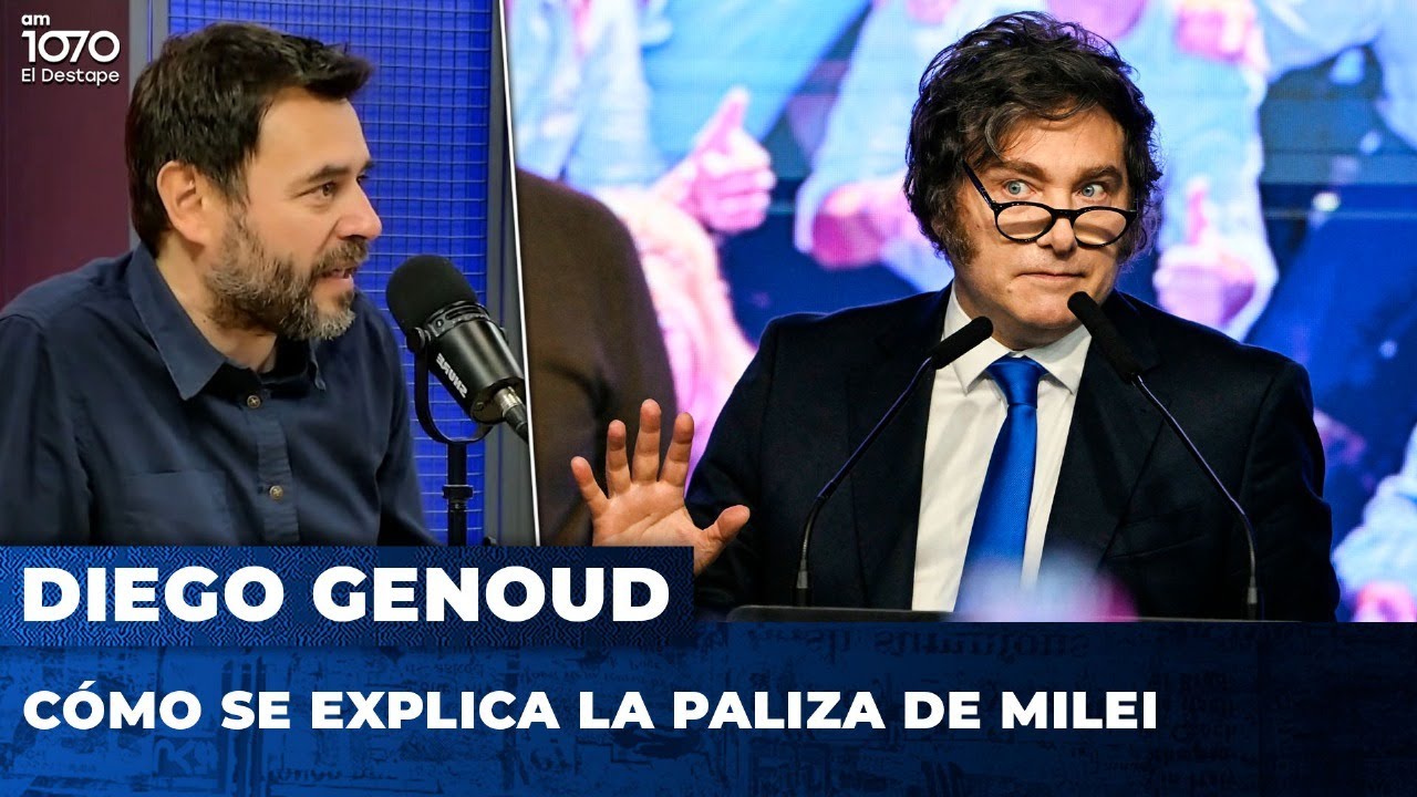 ⁉️ CÓMO SE EXPLICA LA PALIZA DE MILEI | Diego Genoud con Matías ...