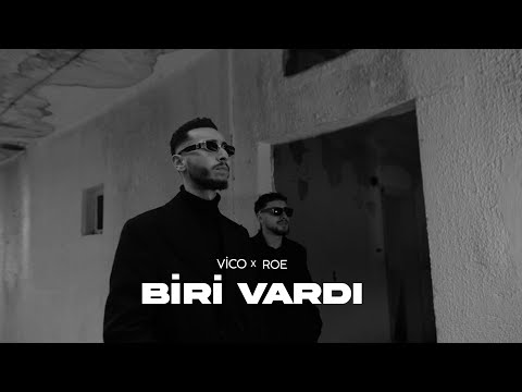 ROE x VİCO - BİRİ VARDI