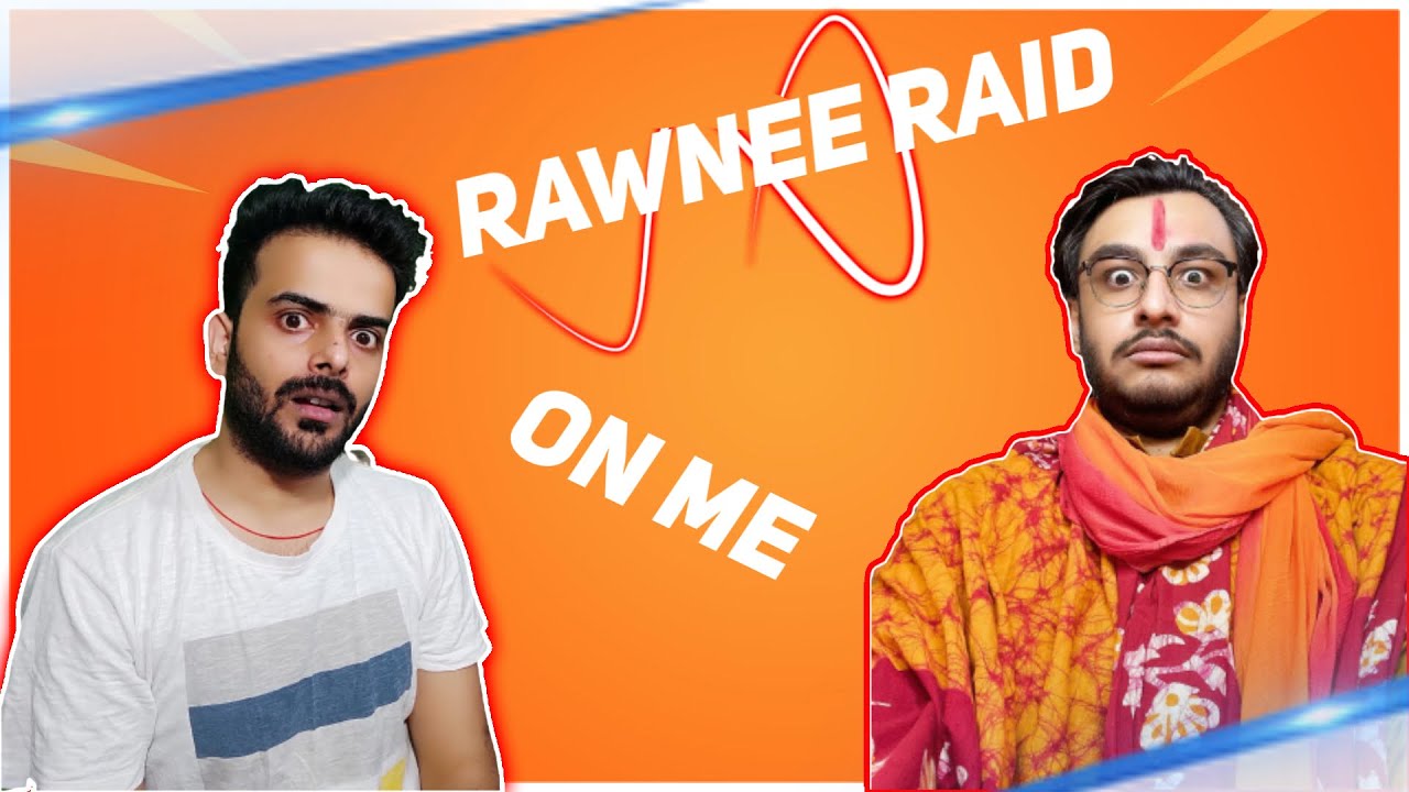 @TheRawKnee RAID ON ME||THANK YOU FOR THE RAID RAWNEE BHAI||#RAWKNEE # ...