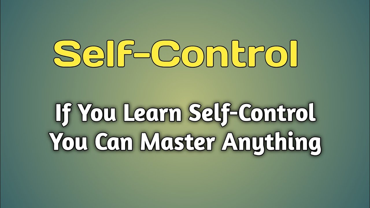 Positive thinking | Self-Control | ability | Qoutes - YouTube