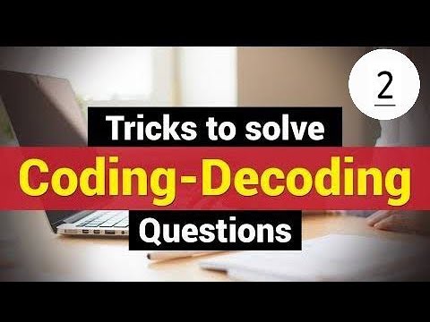 Coding decoding in Reasoning |कोडिंग-डिकोडिंग Part -2 | UPSSSC JUNIOR ASSISTANT & SSC EXAMS ...