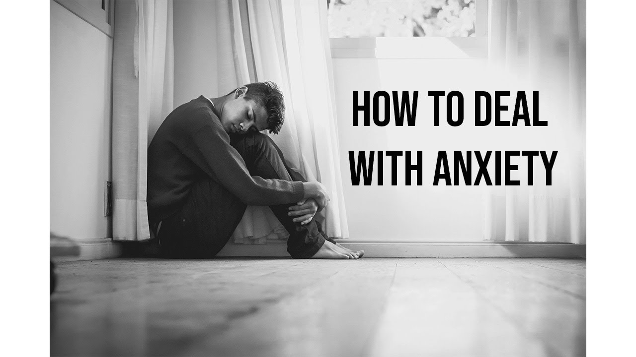 How To Deal With Anxiety YouTube how-to-deal-with-anxiety-youtube