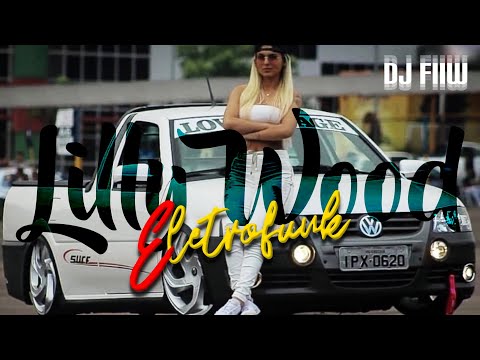 LILLY WOOD ELETROFUNK - MC Oliveira e MC Star RJ (DJ FIIW, DJ MTN, DJ ML, DJ LKC)