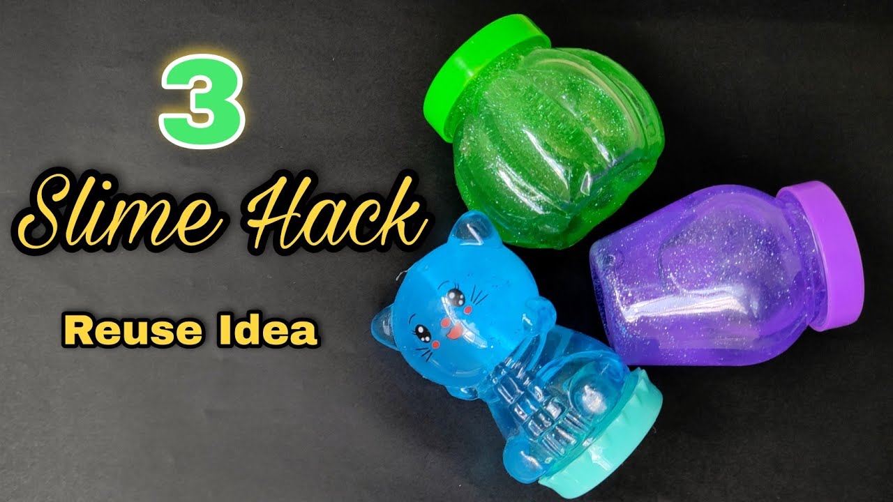 3 Easy Slime hack /Slime reuse ideas - YouTube