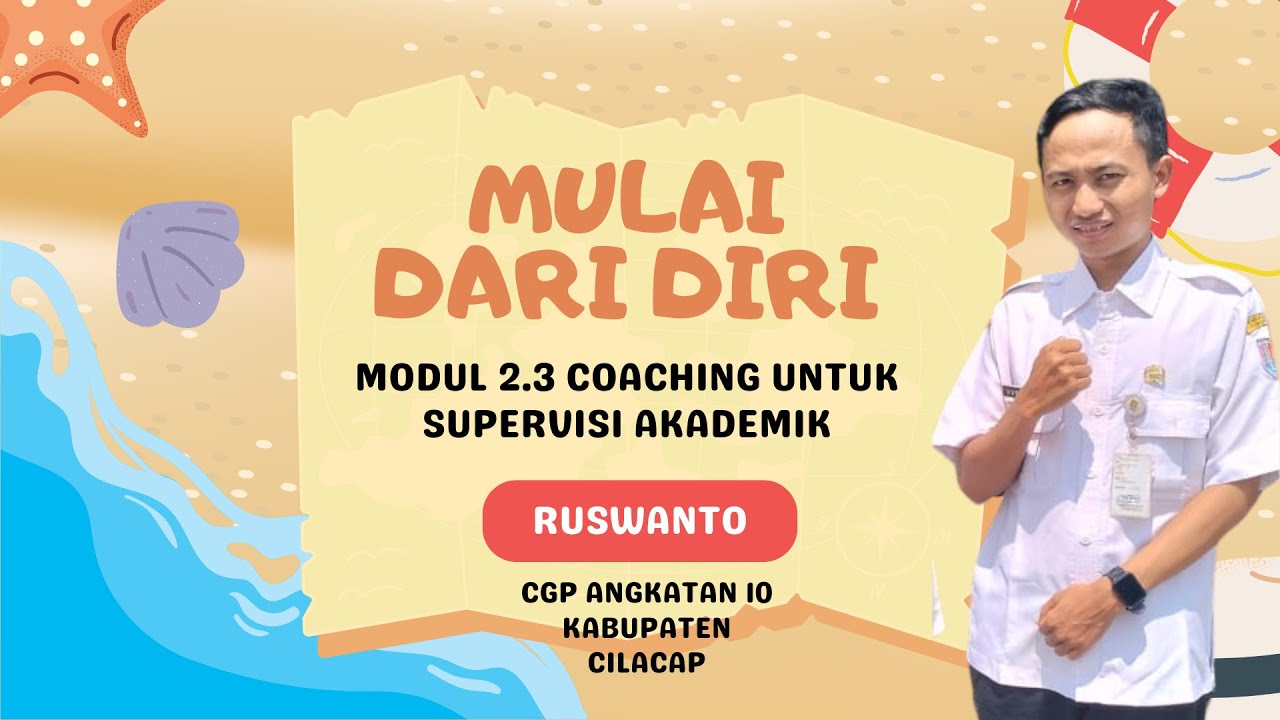 Mulai dari Diri Modul 2.3 Coaching Untuk Supervisi Akademik - YouTube