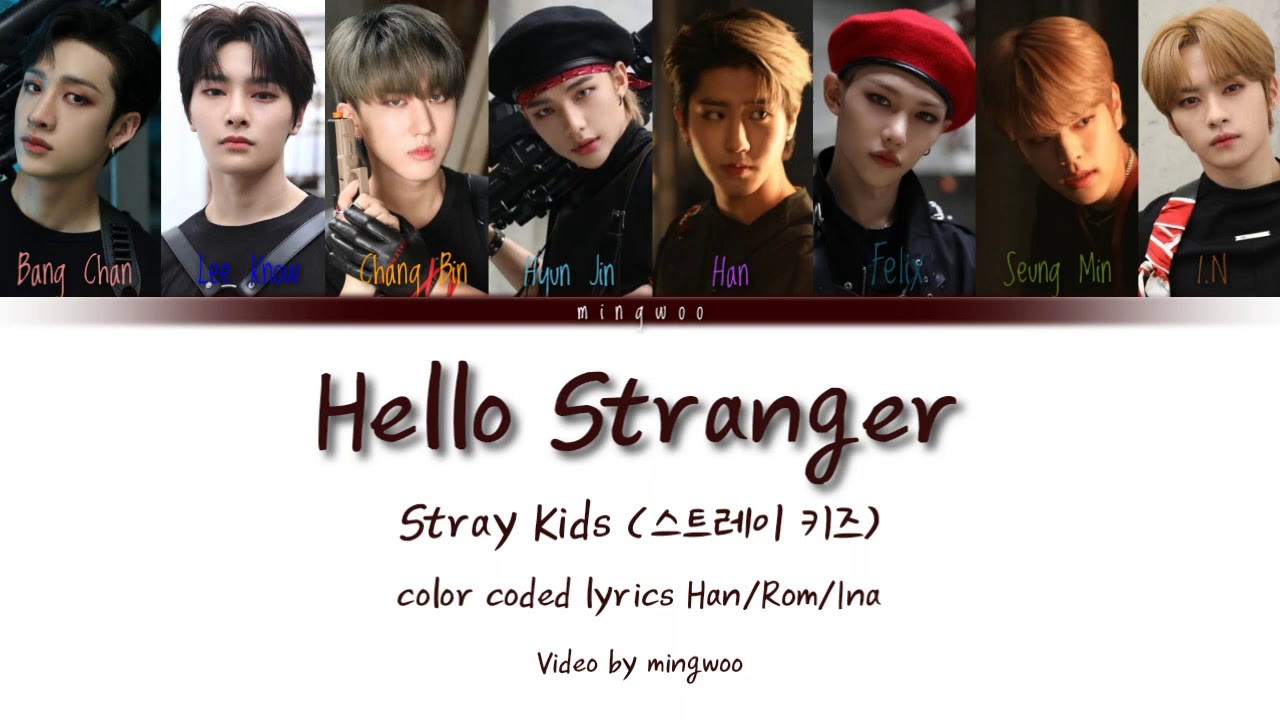 Stray Kids (스트레이 키즈) - Hello Stranger" lyrics Han/Rom/Ina terjemah ...