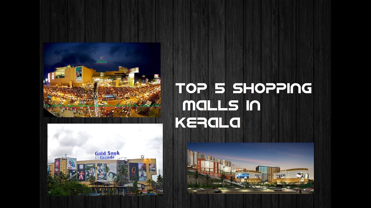 TOP 5 SHOPPING MALLS IN KERALA - old - YouTube