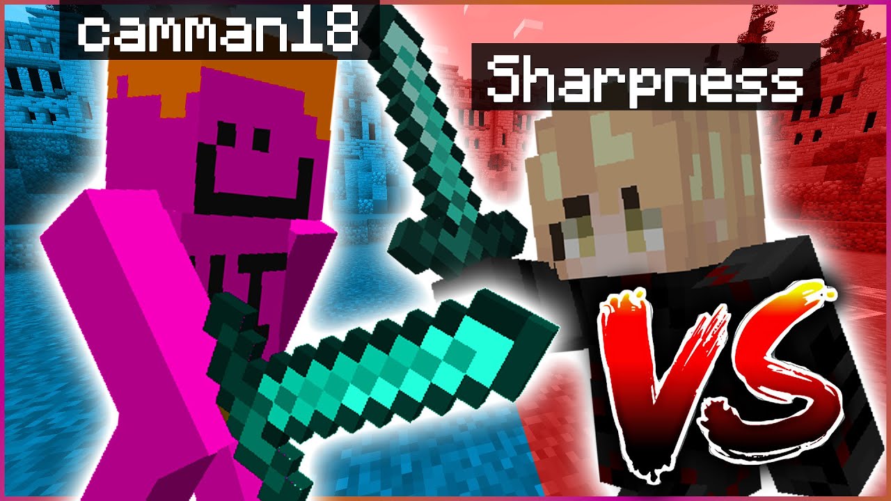 Camman18 vs Sharpness 1v1 Duel - YouTube