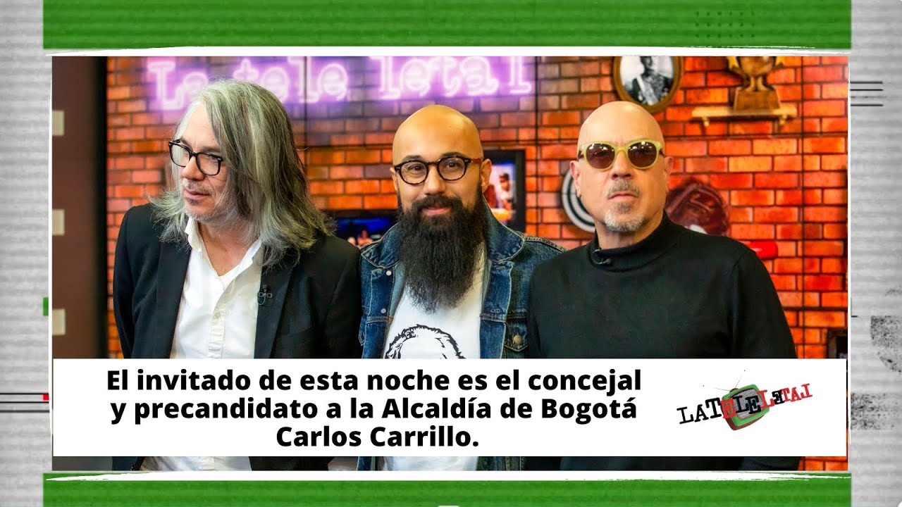 La Tele Letal capítulo 191 con Carlos Carrillo - YouTube