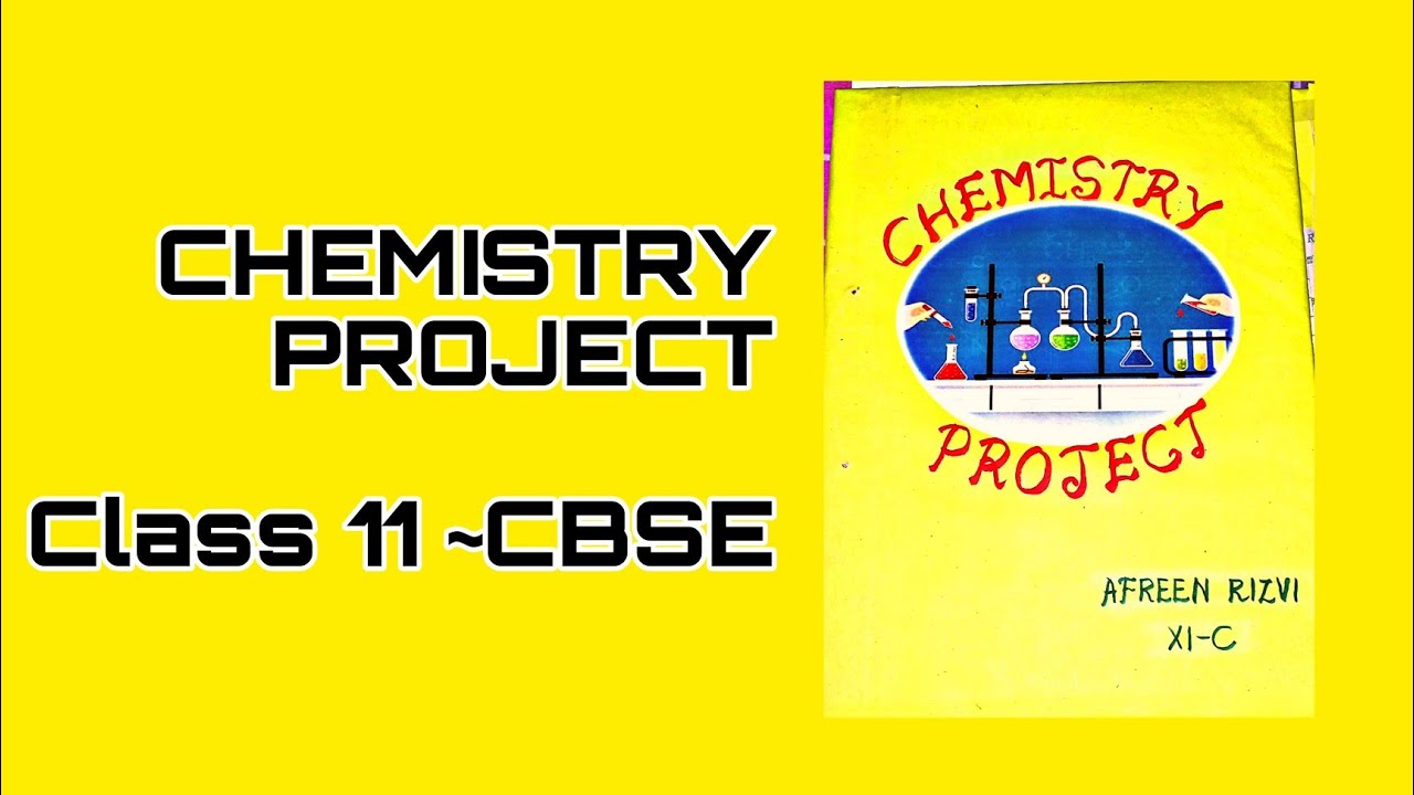 Chemistry project | class 11 | CBSE| NCERT - YouTube