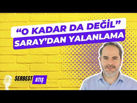 SARAY YALANLAMAK ZORUNDA KALDI. \