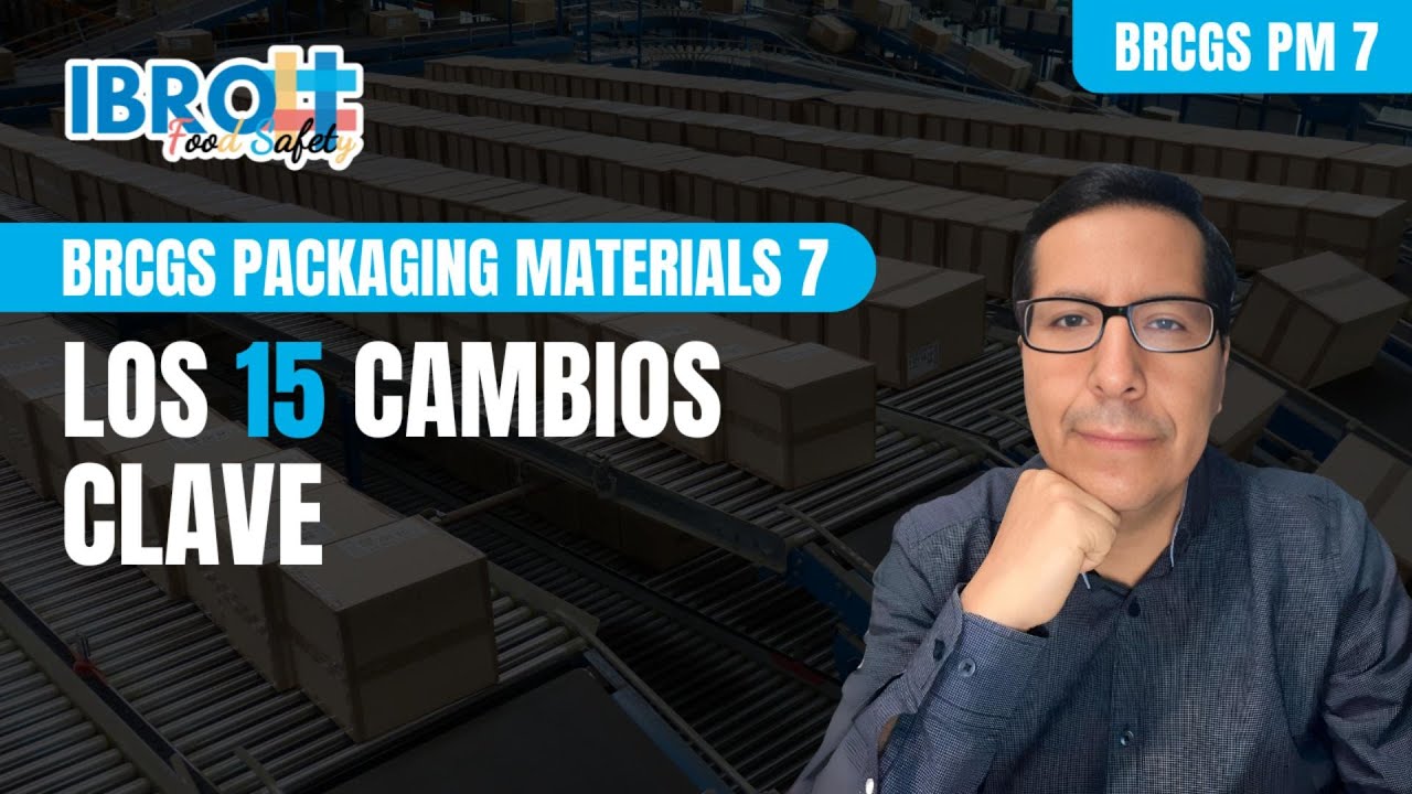 Los 15 cambios claves - BRCGS Packaging Materials 7 - YouTube