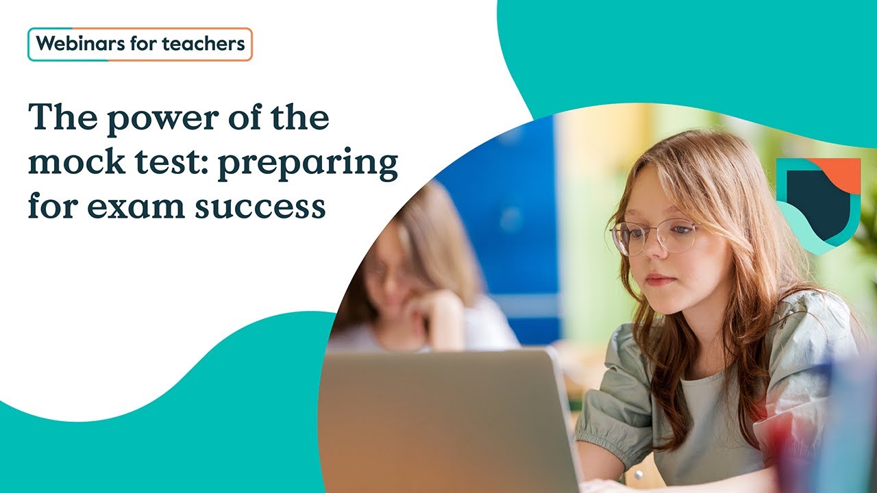 The power of the mock test: preparing for exam success with Sarah Ellis ...