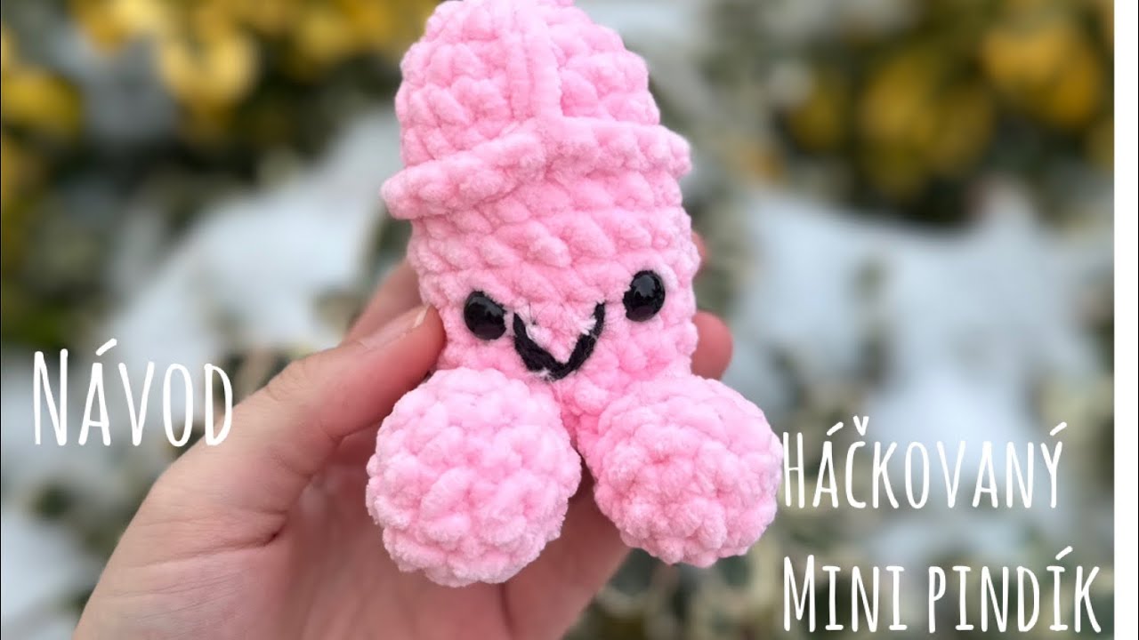 Háčkovaný mini PINDÍK - háčkovací návod - YouTube