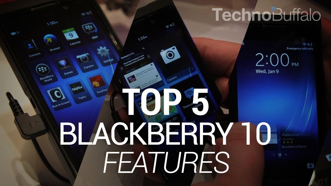 BlackBerry 10 Top 5 Features! - YouTube